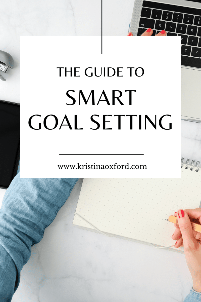 Smart Goal Setting - Kristina Oxford